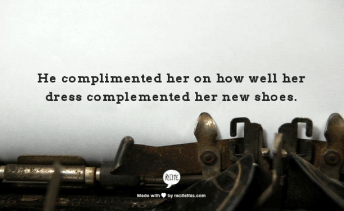'Compliment' Versus 'Complement'