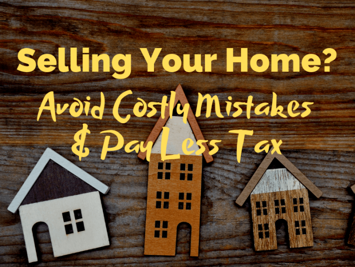 Selling Your Home Avoid These Costly Mistakes And Pay Less Tax Money