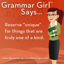 'Very Unique' and Other Wordiness | Grammar Girl