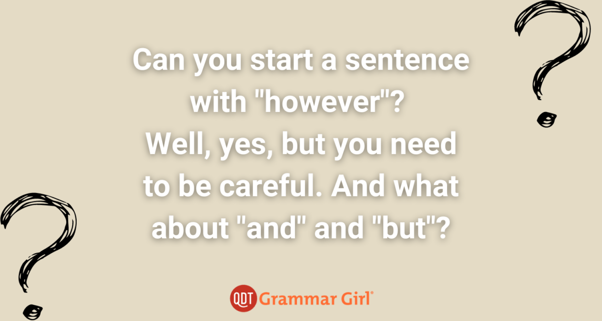 Starting a Sentence With ‘However’: Right or Wrong?